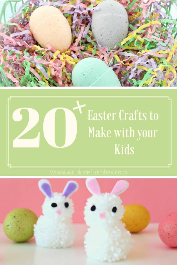 20+ Easter Crafts to Make with Your Kids - With Love From Bex